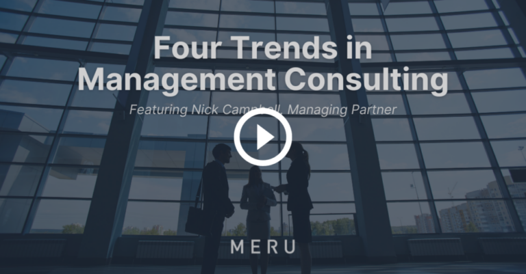 Four Trends in Management Consulting - MERU